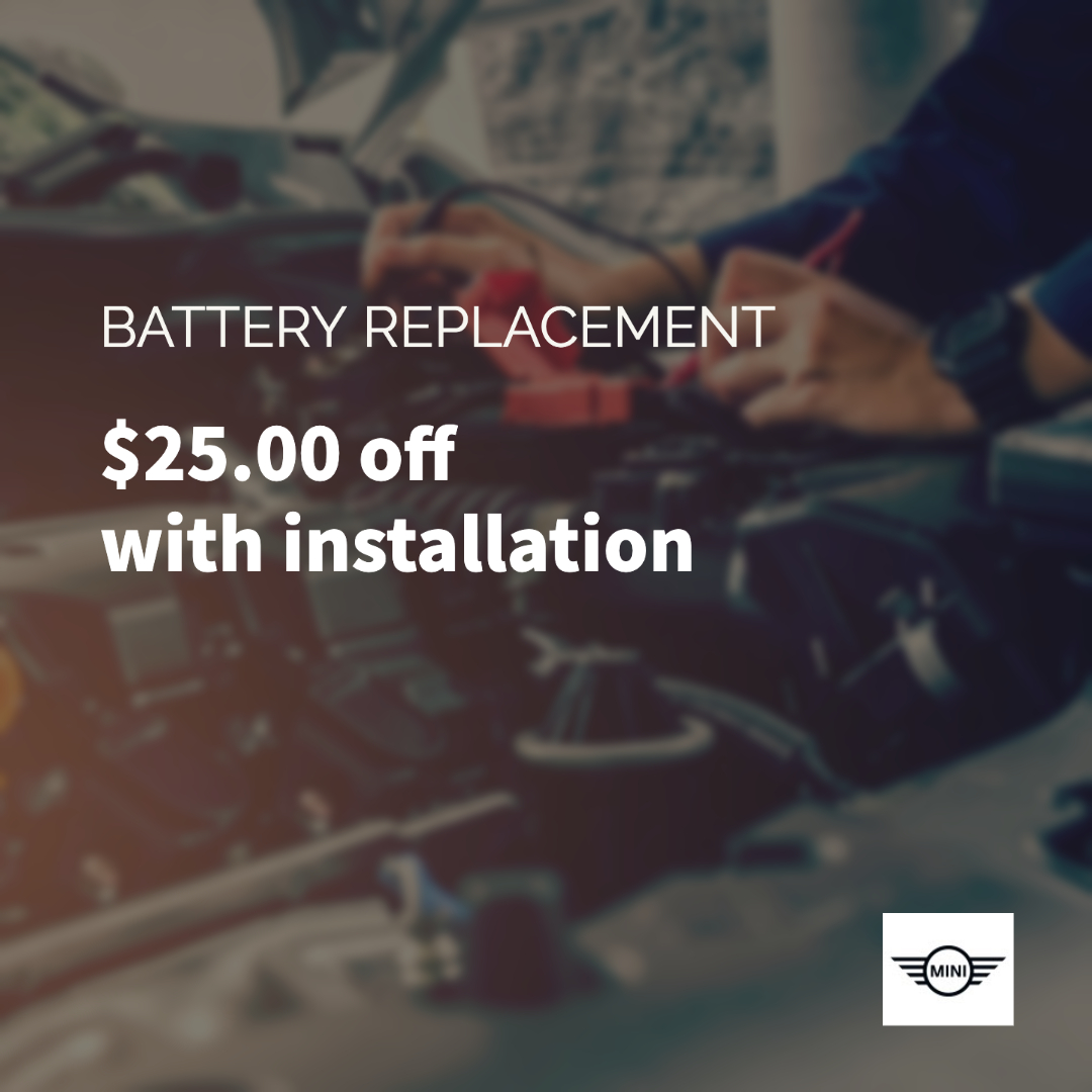 Receive $25.00 off a battery replacement at MINI of Montgomery County ...